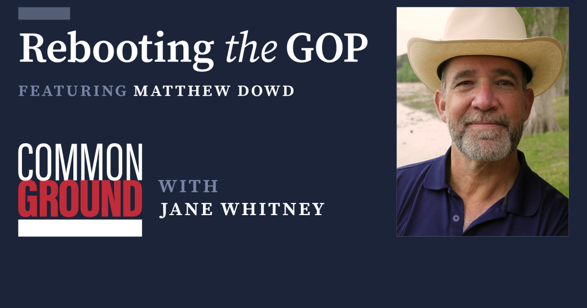 Watch Rebooting the GOP | Common Ground with Jane Whitney | PBS SoCal
